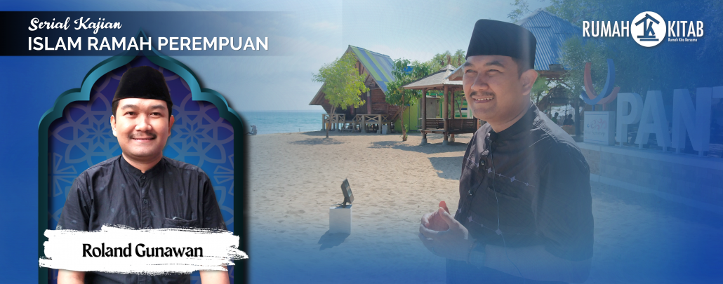 Serial Kajian “Islam Ramah Perempuan” – Kebanyakan Penghuni Neraka ...